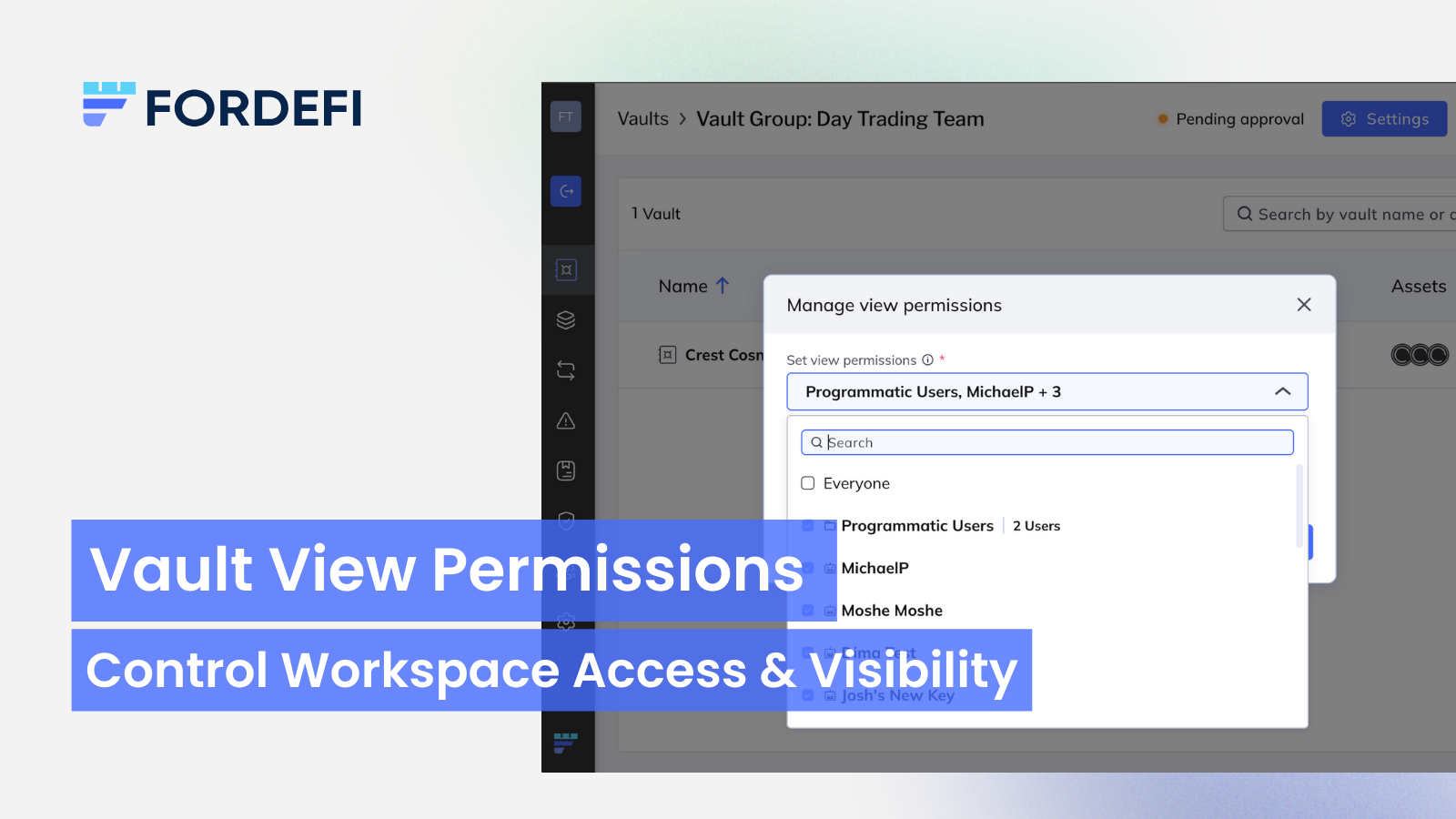 Control Access to Your Workspace with Fordefi’s Vault View Permissions